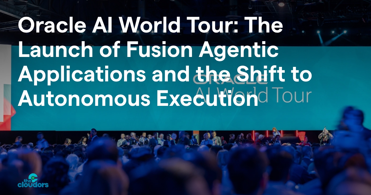 Oracle AI World Tour: The Launch of Fusion Agentic Applications and the ...