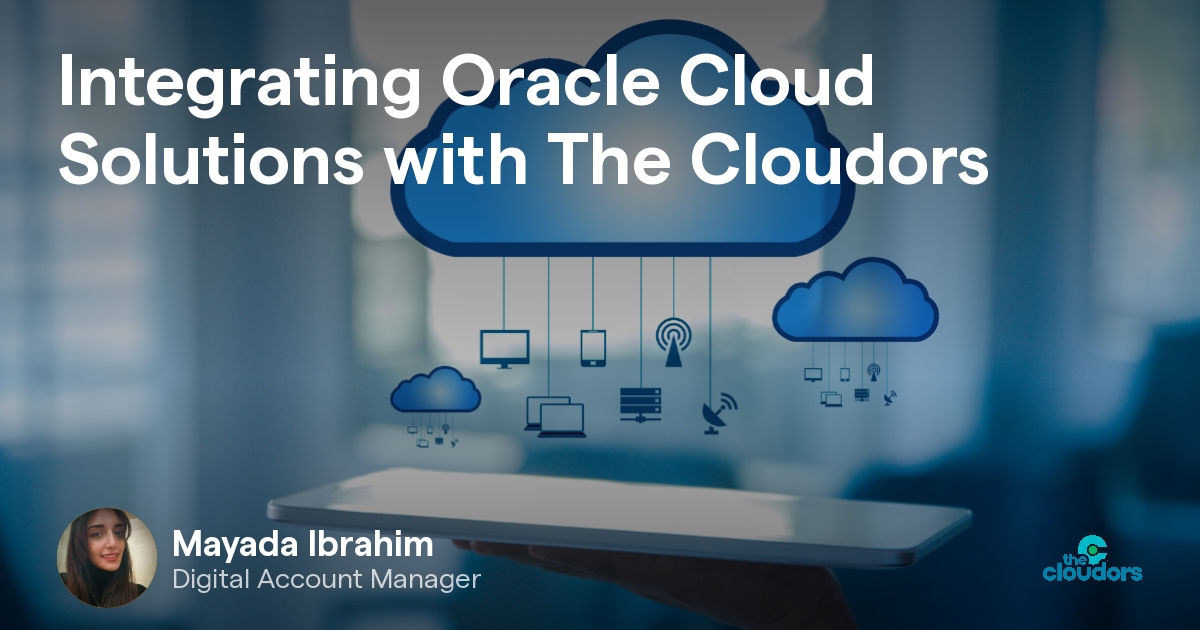 Integrating Oracle Cloud Solutions With The Cloudors Thecloudors