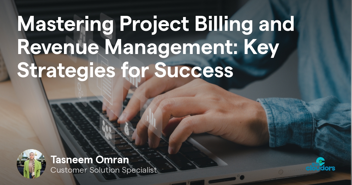 Mastering Project Billing and Revenue Management: Key Strategies for ... Mastering Project Billing and Revenue Management: Key Strategies for ...