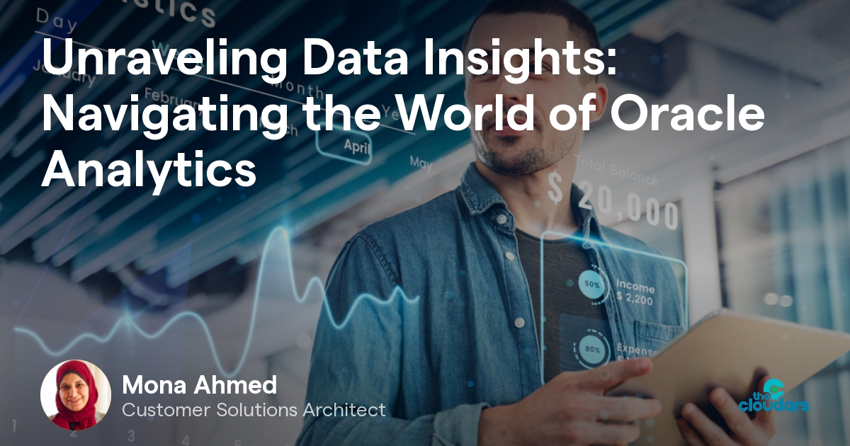 Unraveling Data Insights Navigating The World Of Oracle Analytics